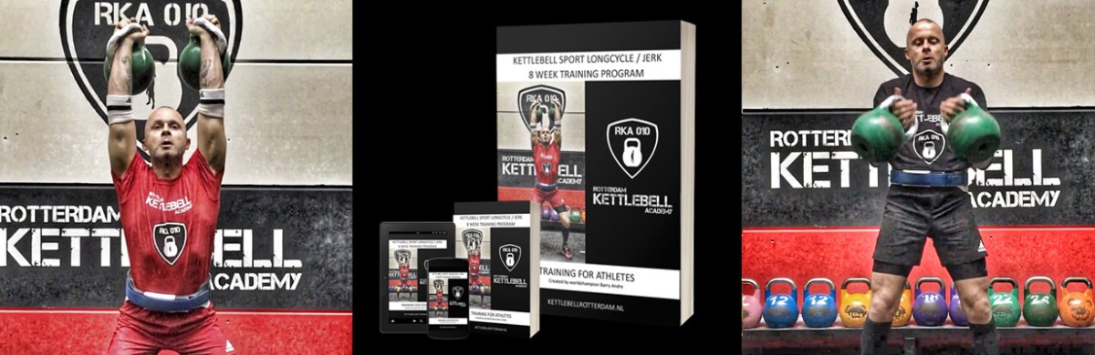 Kettlebell Sport Longcycle and Jerk 8 Week Training Program – Rotterdam ...